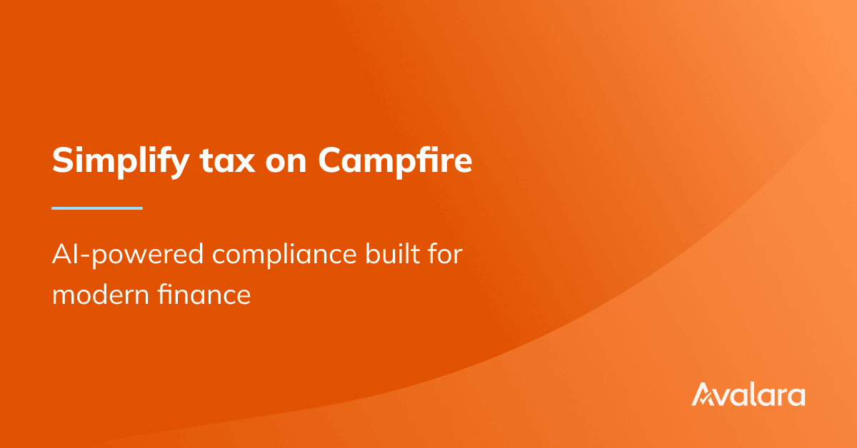 Campfire + Avalara: Sales tax automation | Avalara
